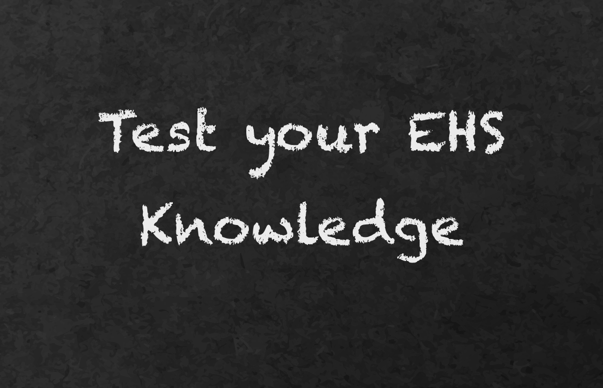 Test your EHS Knowledge - The Compliance People